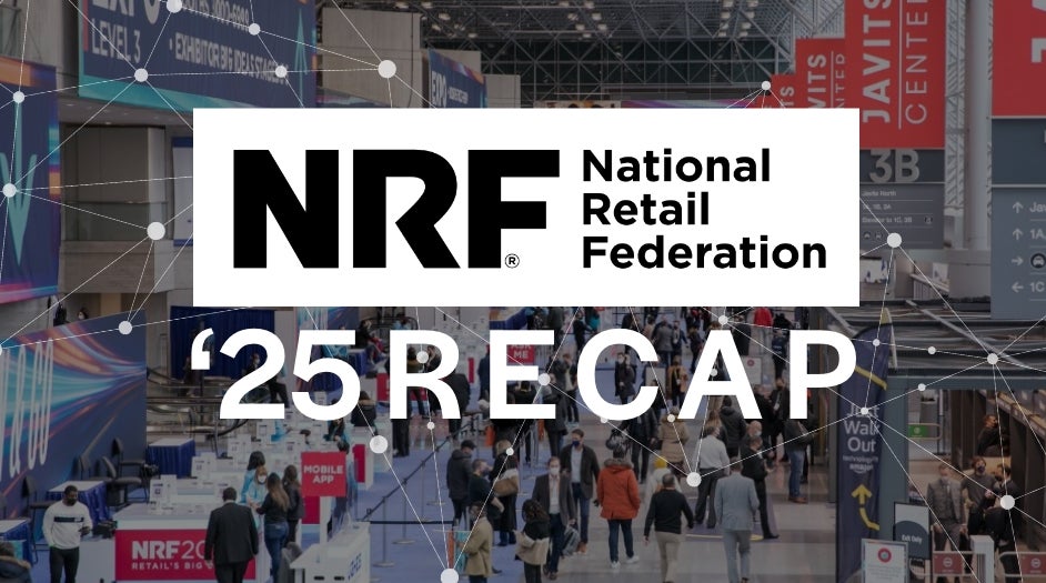 NRF 2025 Highlights Artificial Intelligence, Brand Loyalty, and Meaningful Customer Experiences